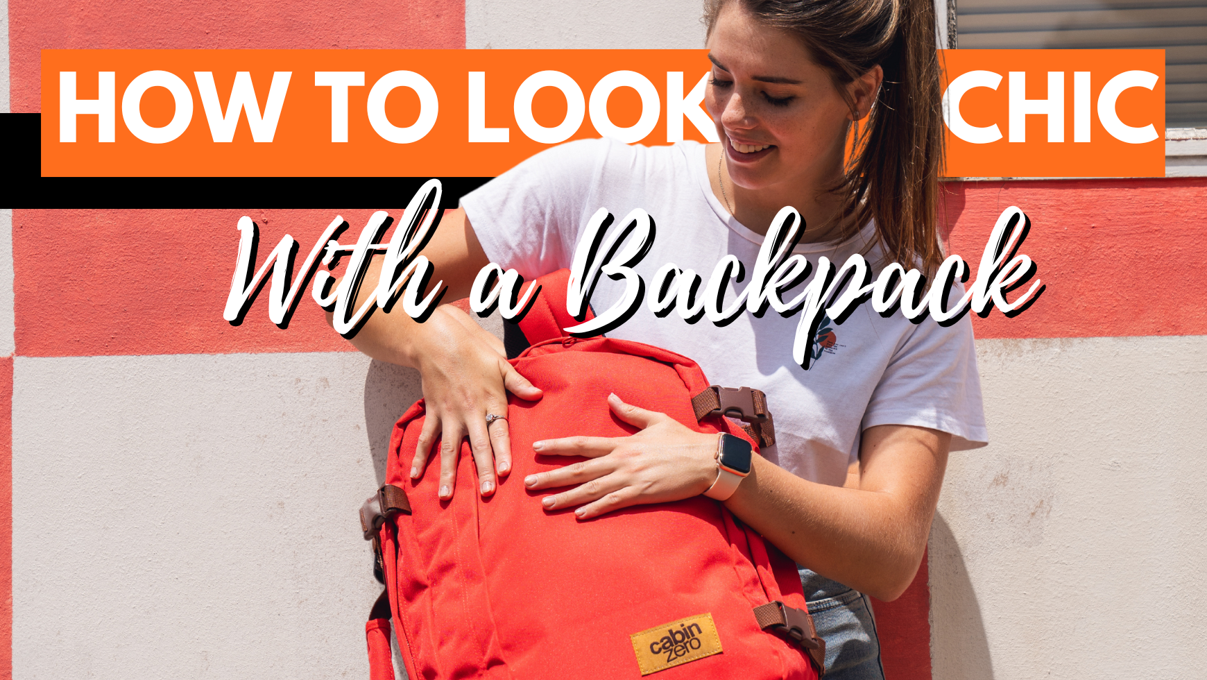 How To Style A Backpack: Rocking It Like a Pro 2024 | CABINZERO
